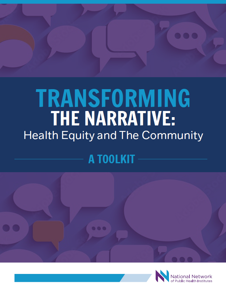 Toolkit Transforming The Narrative Health Equity And The Community